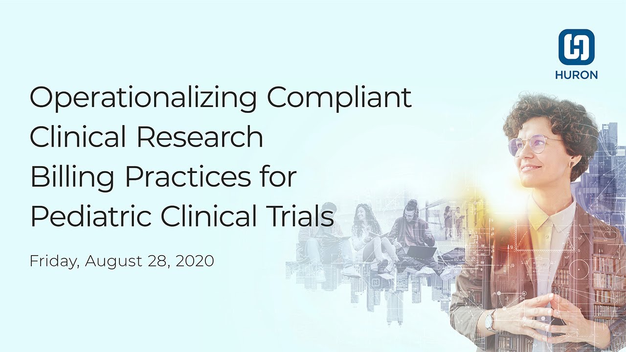 Operationalizing Compliant Clinical Research Billing Practices for ...